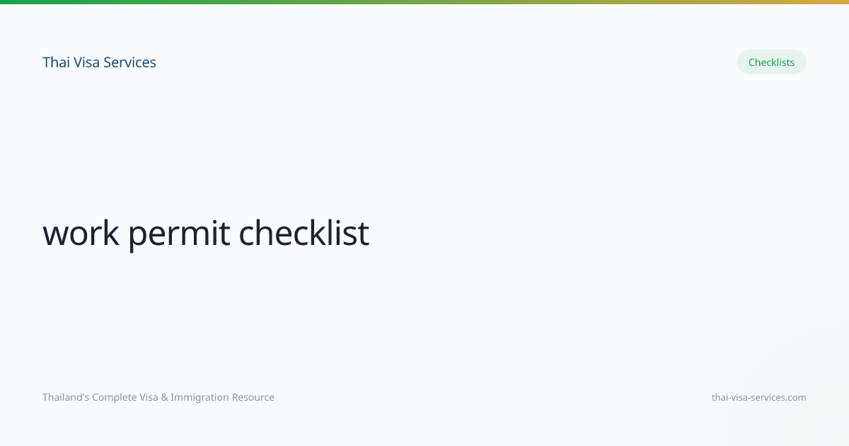 Thailand Work Permit Checklist 2026: All Required Documents | Thai Visa ...