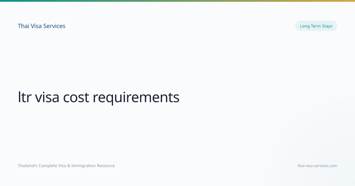 Thailand LTR Visa Cost & Requirements 2026 (All 4 Tracks) | Thai Visa ...